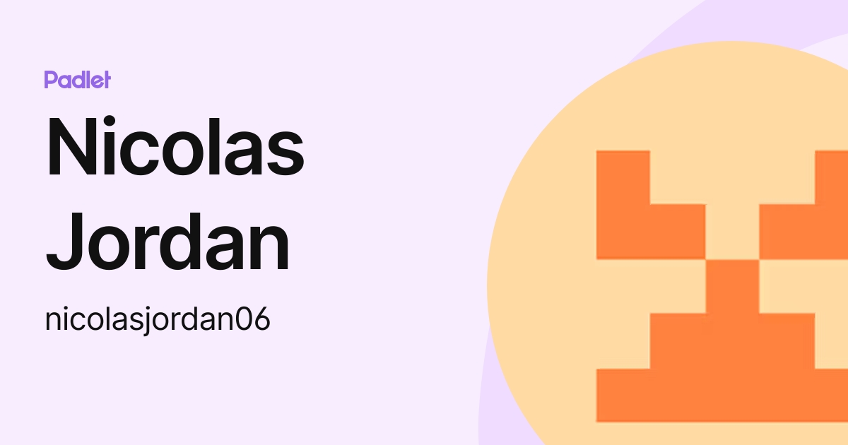 Nicolas Jordan (nicolasjordan06) profile | Padlet