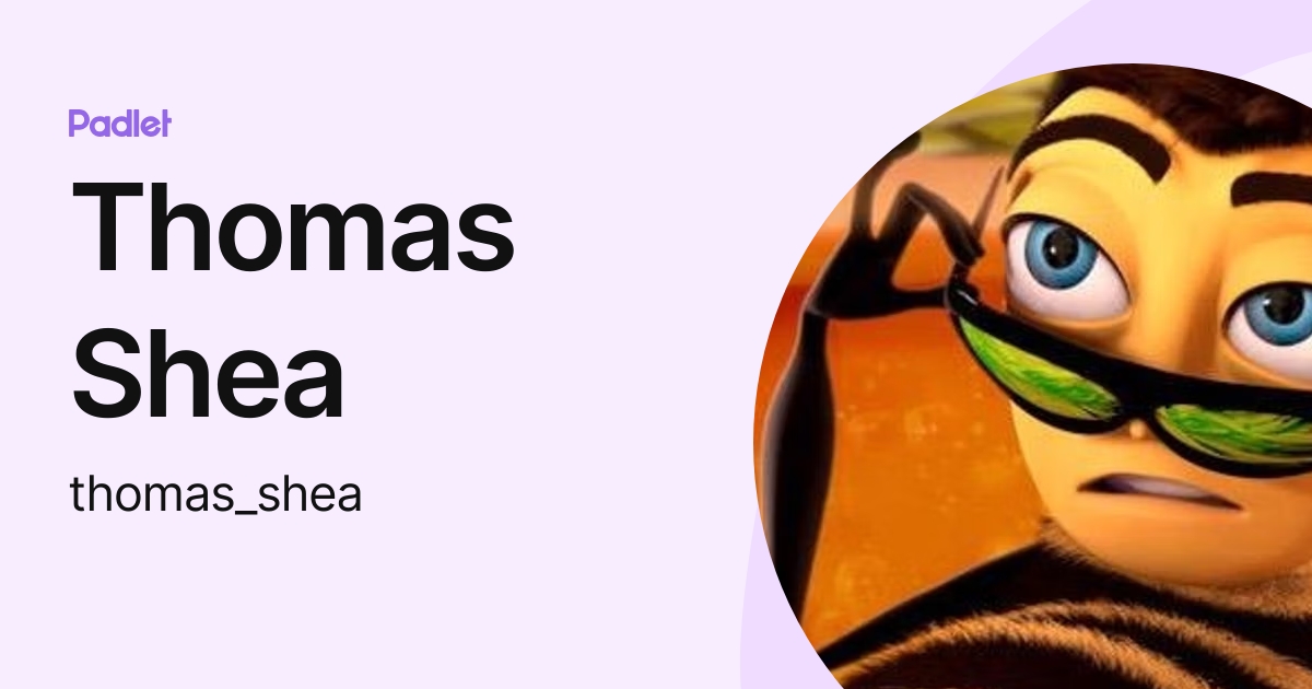 Thomas Shea (thomas_shea) profile | Padlet