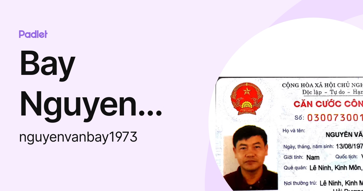 Bay Nguyen van (nguyenvanbay1973) profile | Padlet