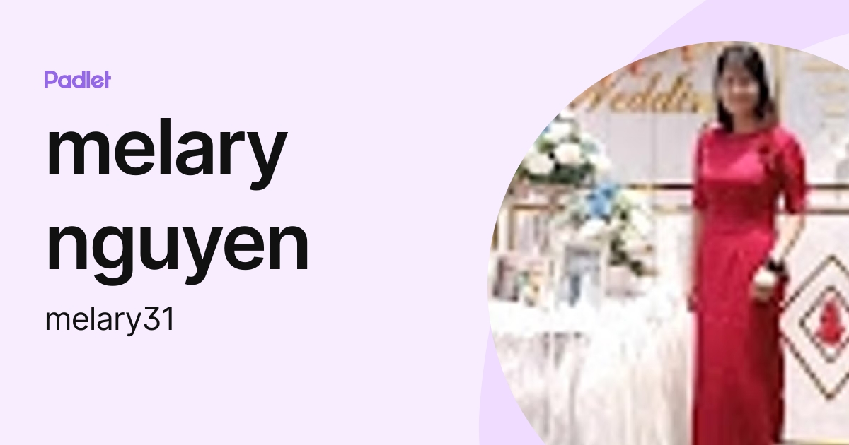 melary nguyen (melary31) profile | Padlet