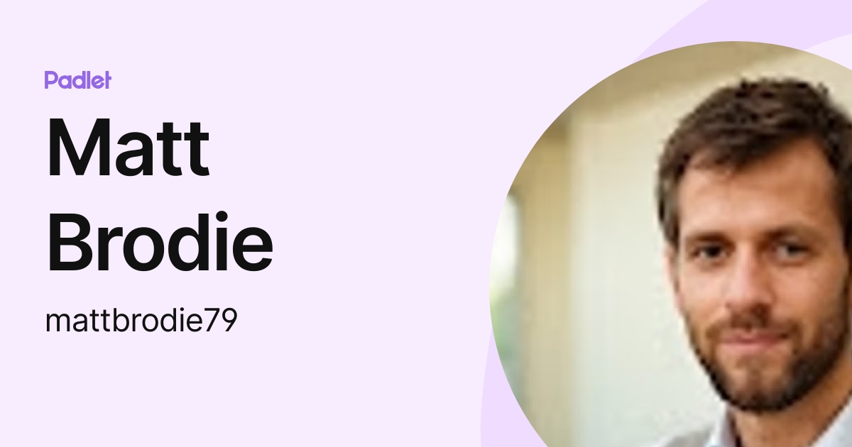 Matt Brodie (mattbrodie79) profile | Padlet