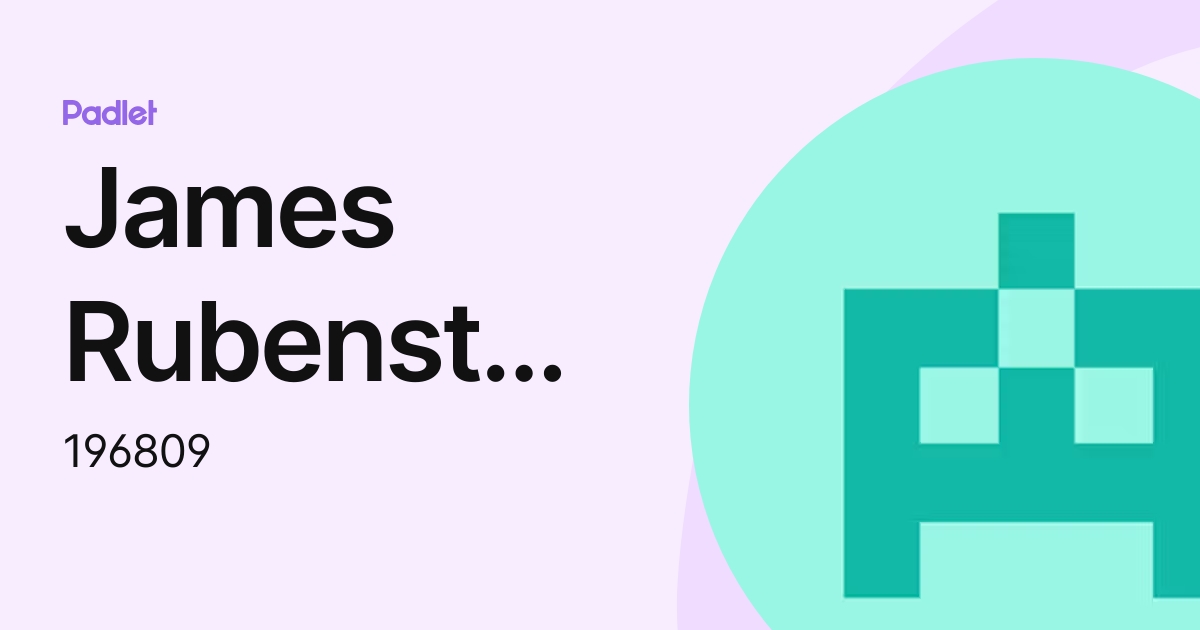 James Rubenstein (196809) profile | Padlet