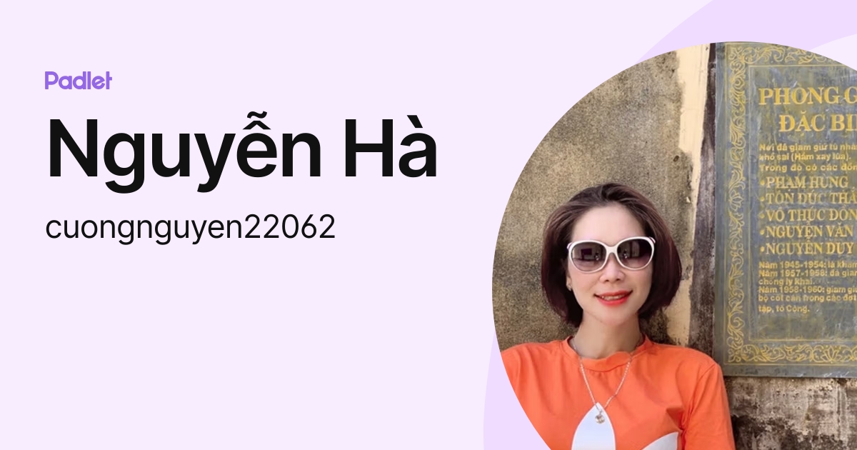 Nguyễn Hà (cuongnguyen22062) profile | Padlet