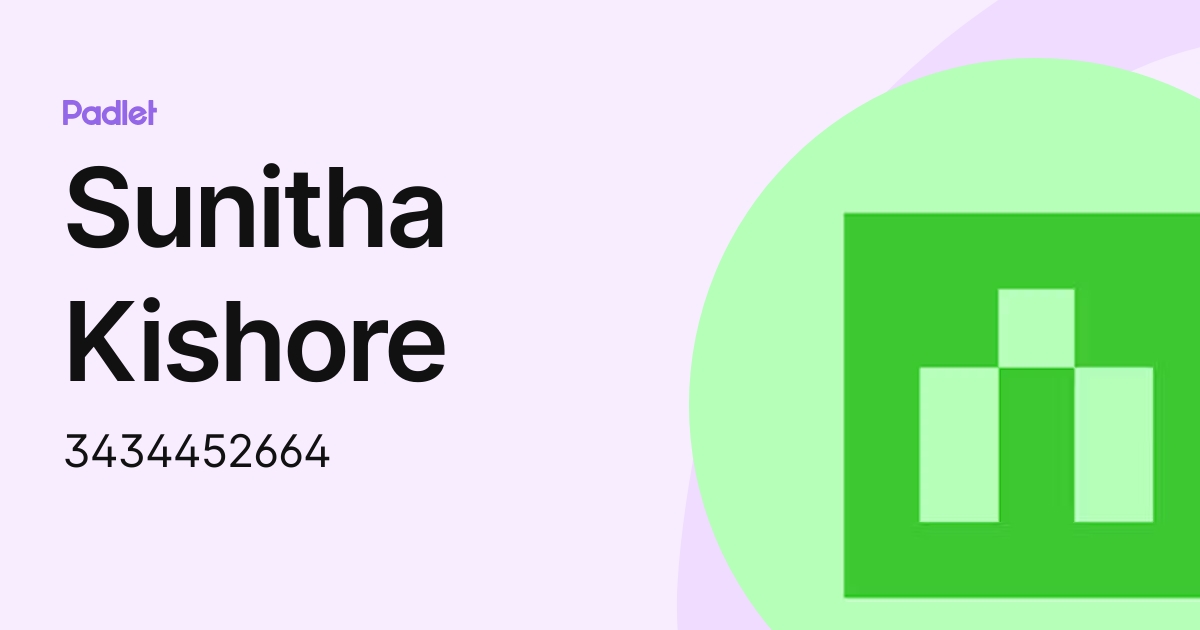 Sunitha Kishore (3434452664) profile | Padlet