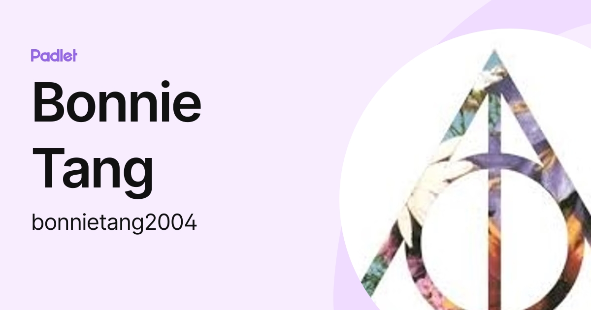 Bonnie Tang (bonnietang2004) profile | Padlet