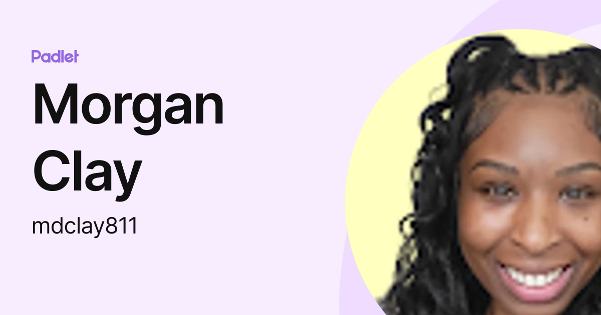 Morgan Day (mdclay811) profile | Padlet