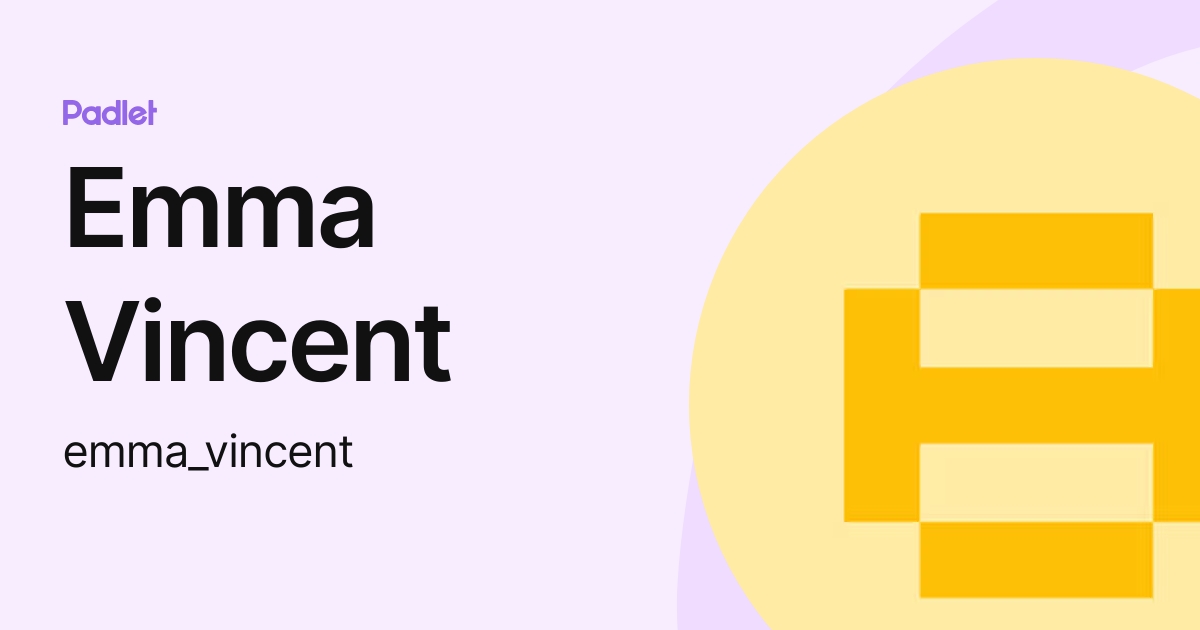 Emma Vincent (emma_vincent) profile | Padlet