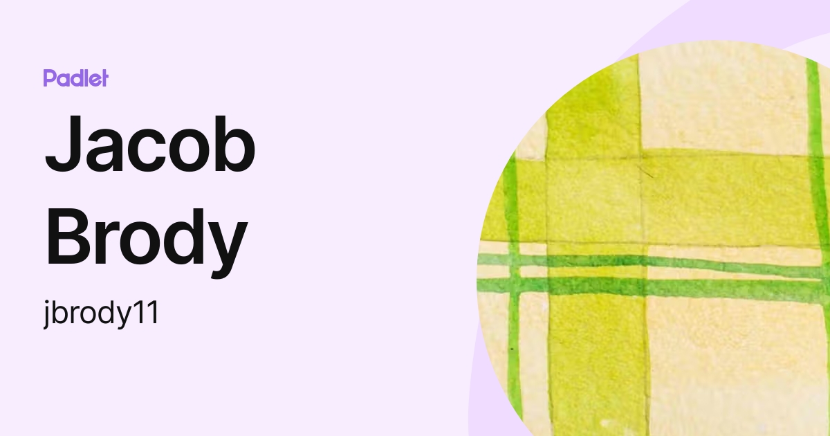 Jacob Brody (jbrody11) profile | Padlet