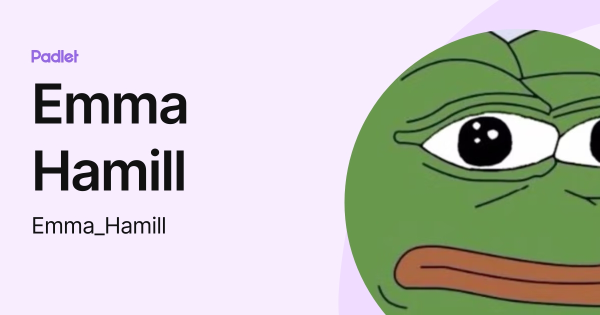 Emma Hamill (Emma_Hamill) profile | Padlet
