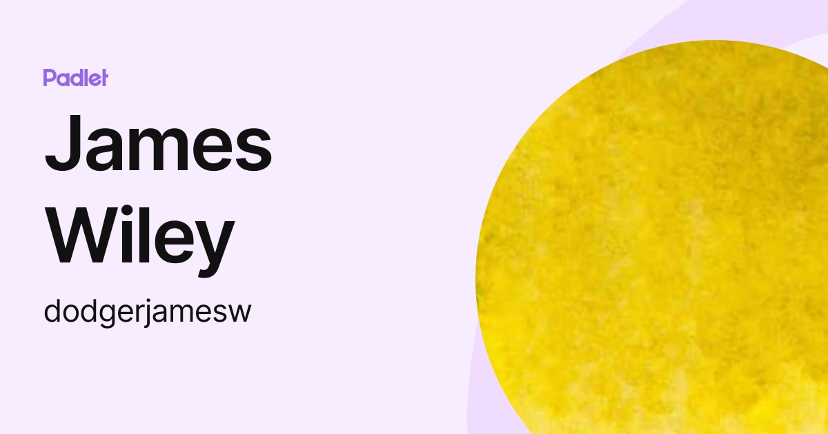 James Wiley (dodgerjamesw) profile | Padlet
