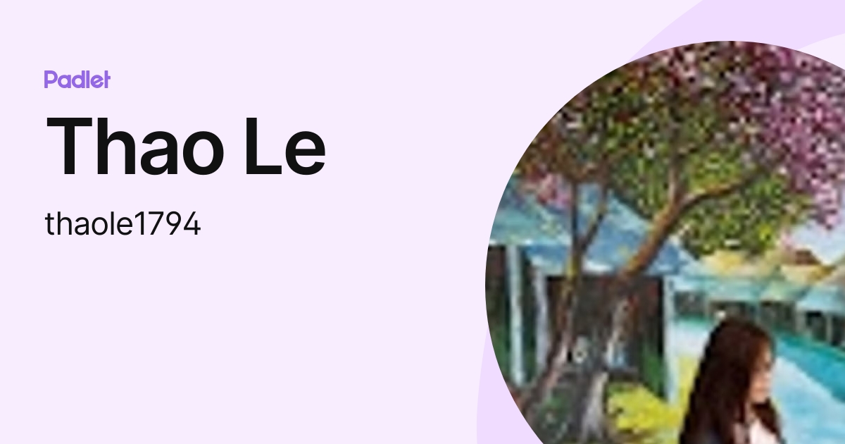 Thao Le (thaole1794) profile | Padlet