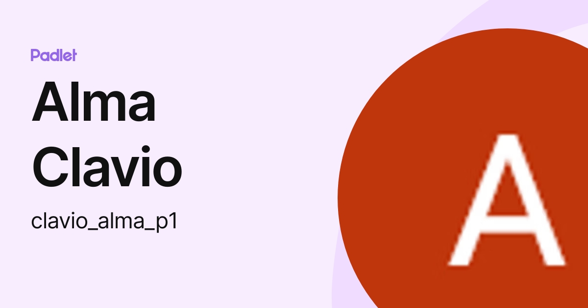 Alma Clavio (clavio_alma_p1) profile | Padlet