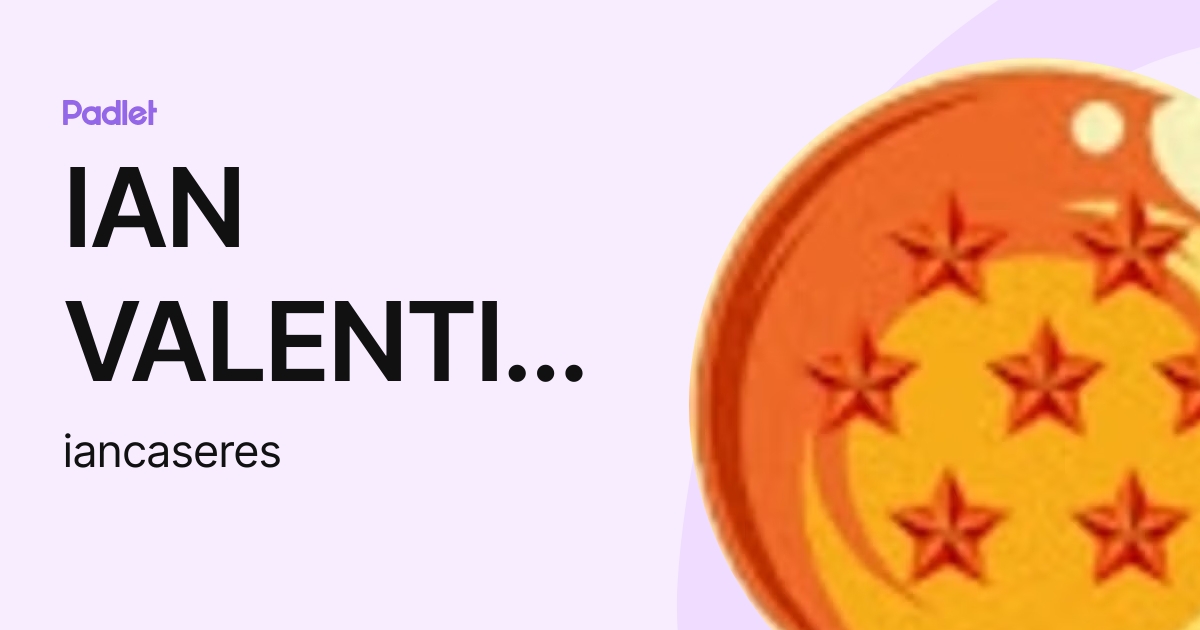 IAN VALENTINO CASERES (iancaseres) profile | Padlet