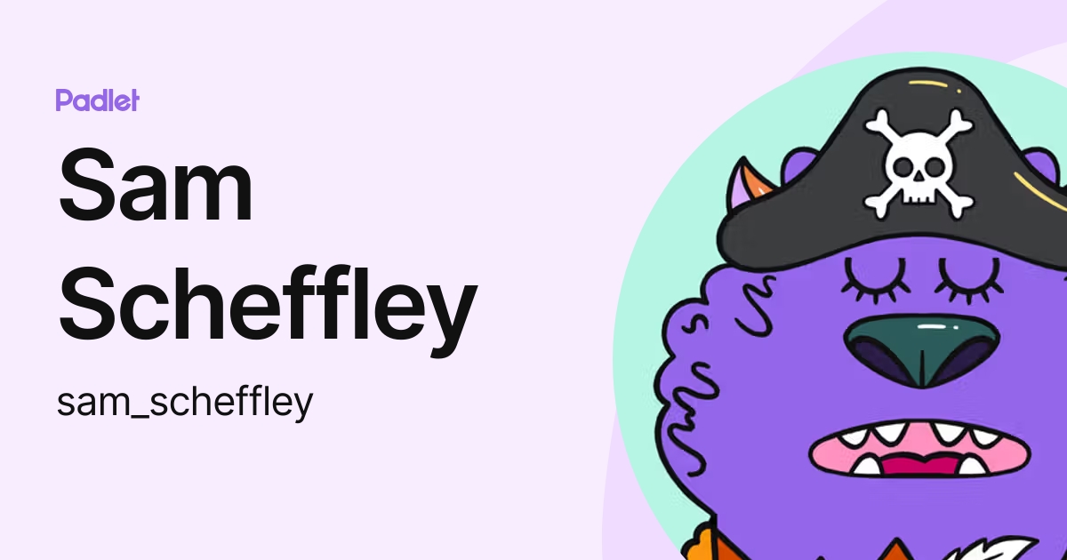 Sam Scheffley (sam_scheffley) profile | Padlet