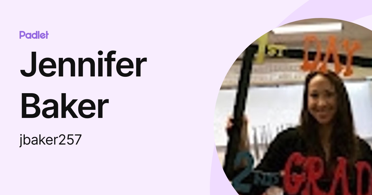 Jennifer Baker (jbaker257) profile | Padlet