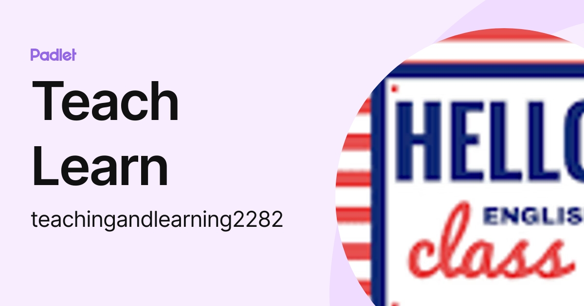 Teach Learn (teachingandlearning2282) profile | Padlet