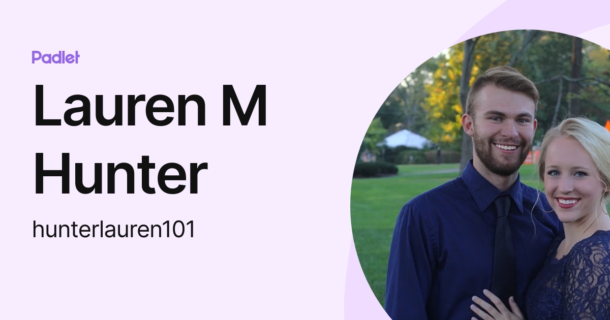 Lauren M Hunter (hunterlauren101) profile | Padlet