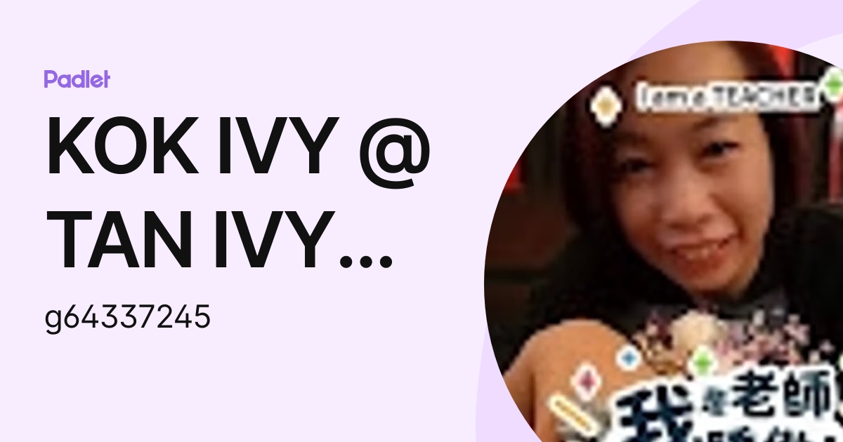 KOK IVY @ TAN IVY Moe (g64337245) profile | Padlet