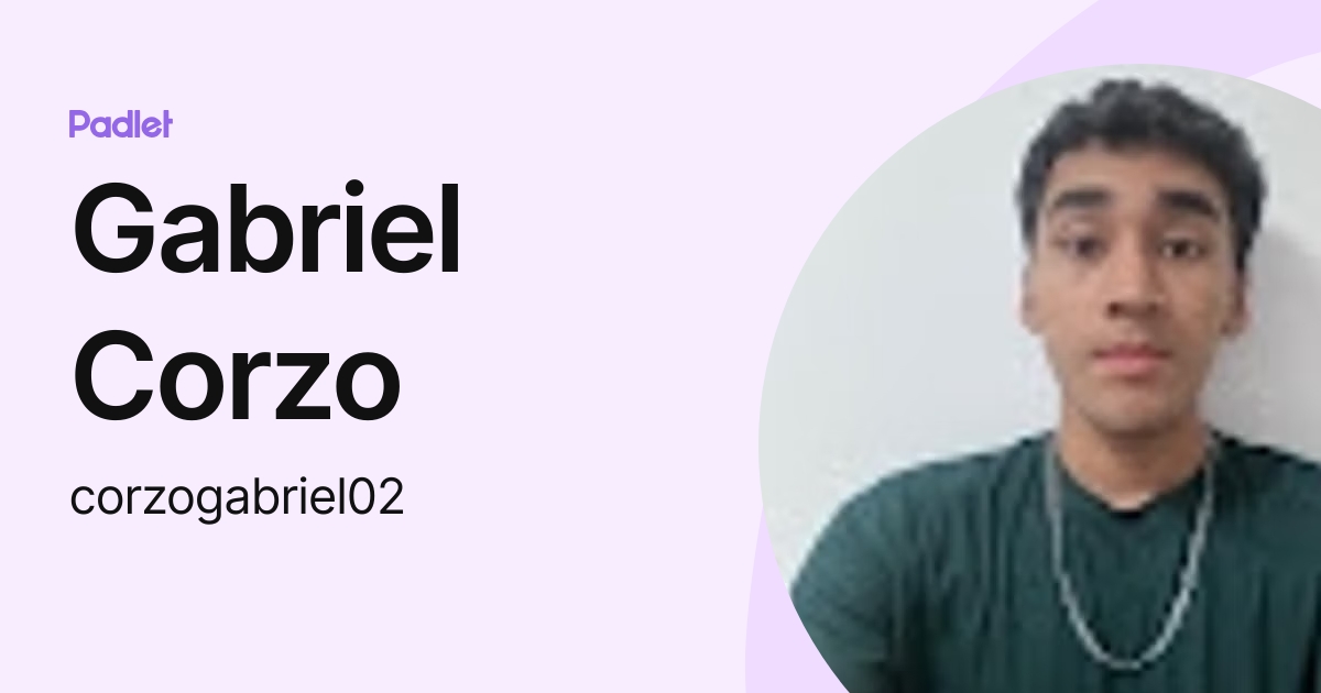 Gabriel Corzo (corzogabriel02) profile | Padlet