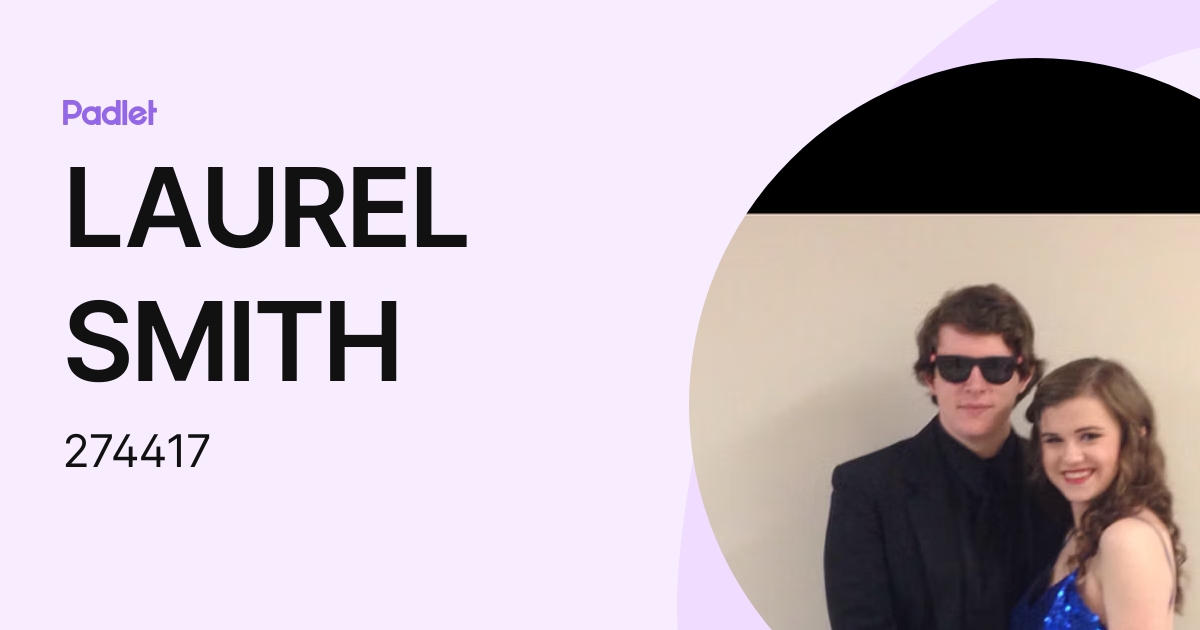 LAUREL SMITH (274417) profile | Padlet