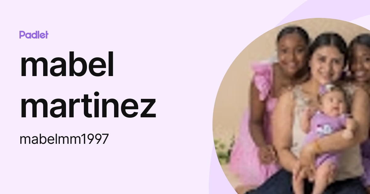 mabel martinez (mabelmm1997) profile | Padlet