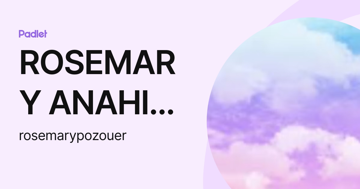 ROSEMARY ANAHI POZO CRUZ (rosemarypozouer) profile | Padlet