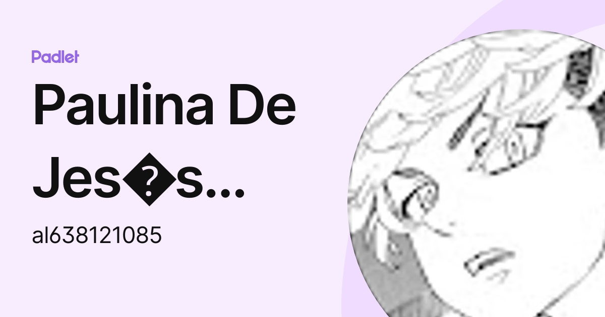 Paulina De Jes s Gonz lez Chac n (al638121085) profile | Padlet