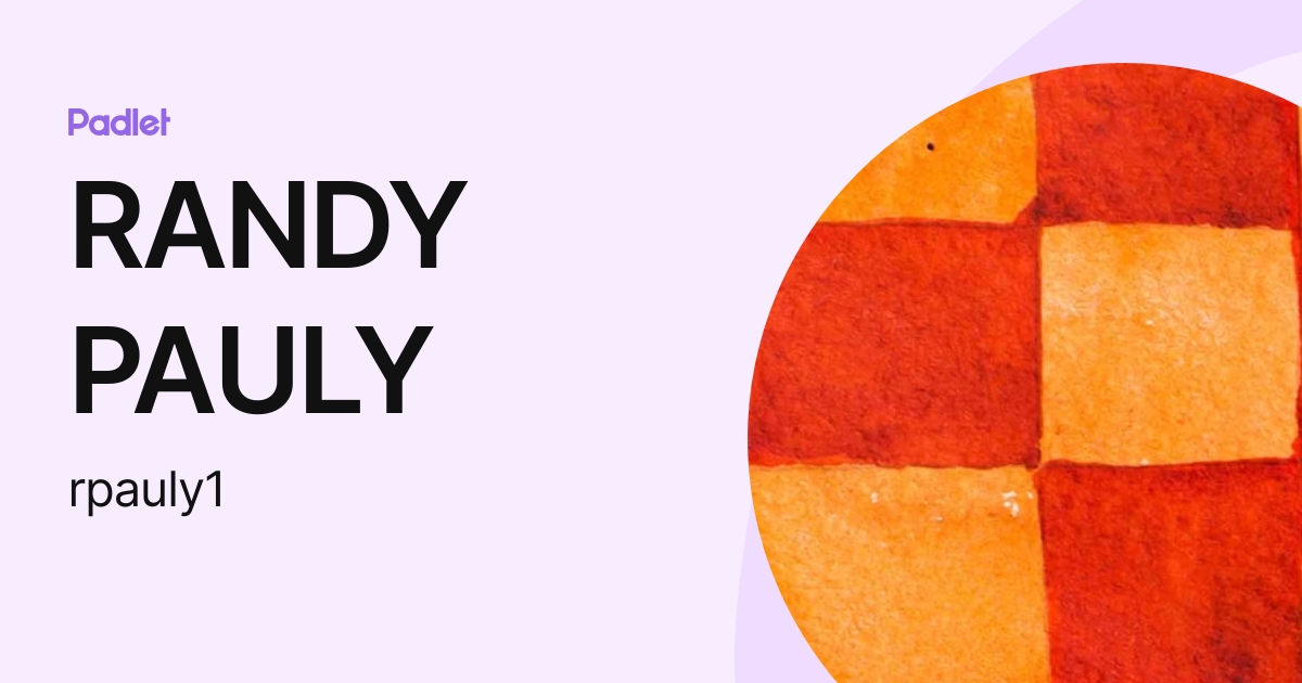 RANDY PAULY (rpauly1) profile | Padlet