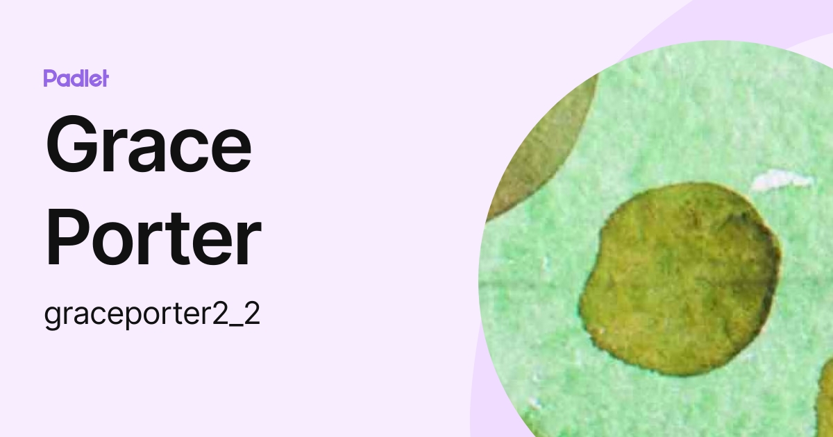 Grace Porter (grace_porter1) profile | Padlet