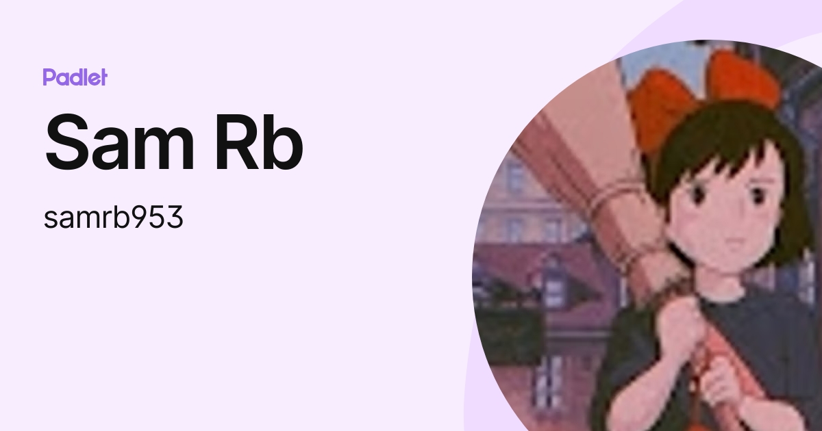Sam Rb (samrb953) profile | Padlet