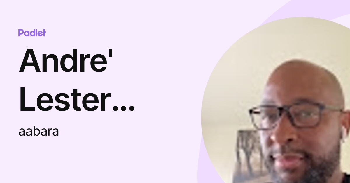 Andre' Lester Abara (aabara) profile | Padlet