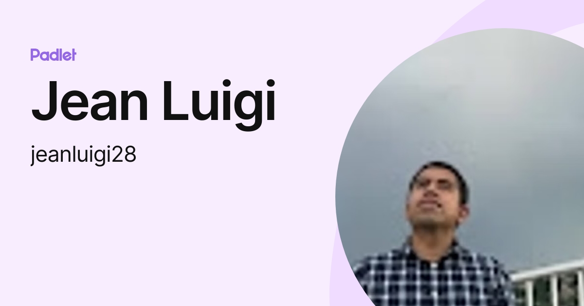 Jean Luigi (jeanluigi28) profile | Padlet