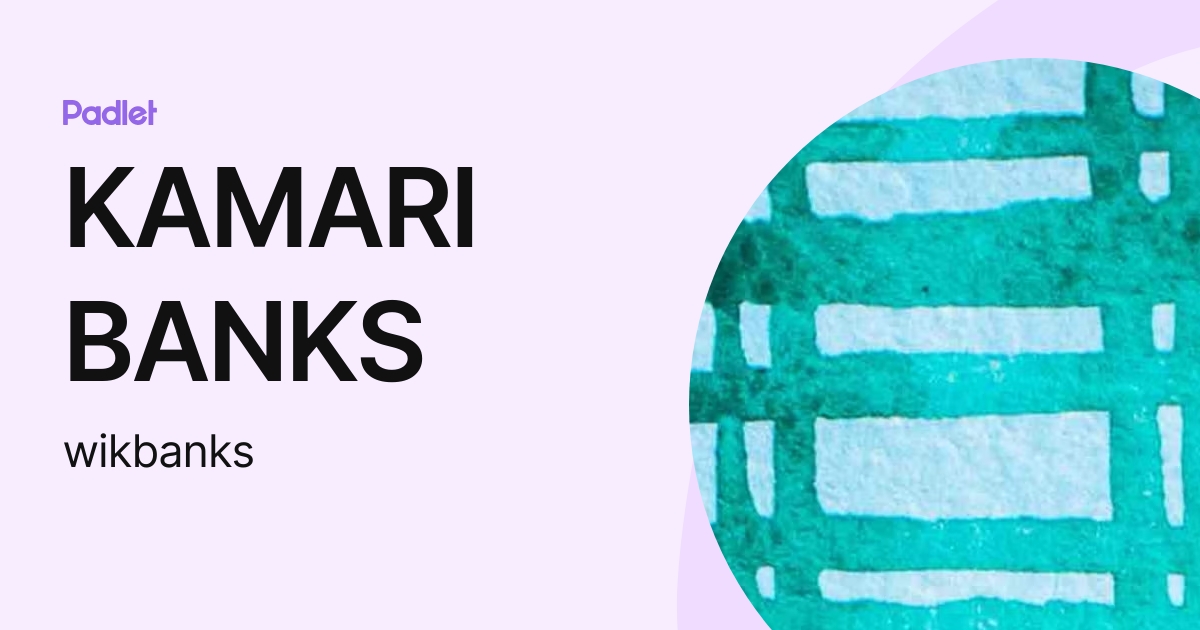 KAMARI BANKS (wikbanks) profile | Padlet