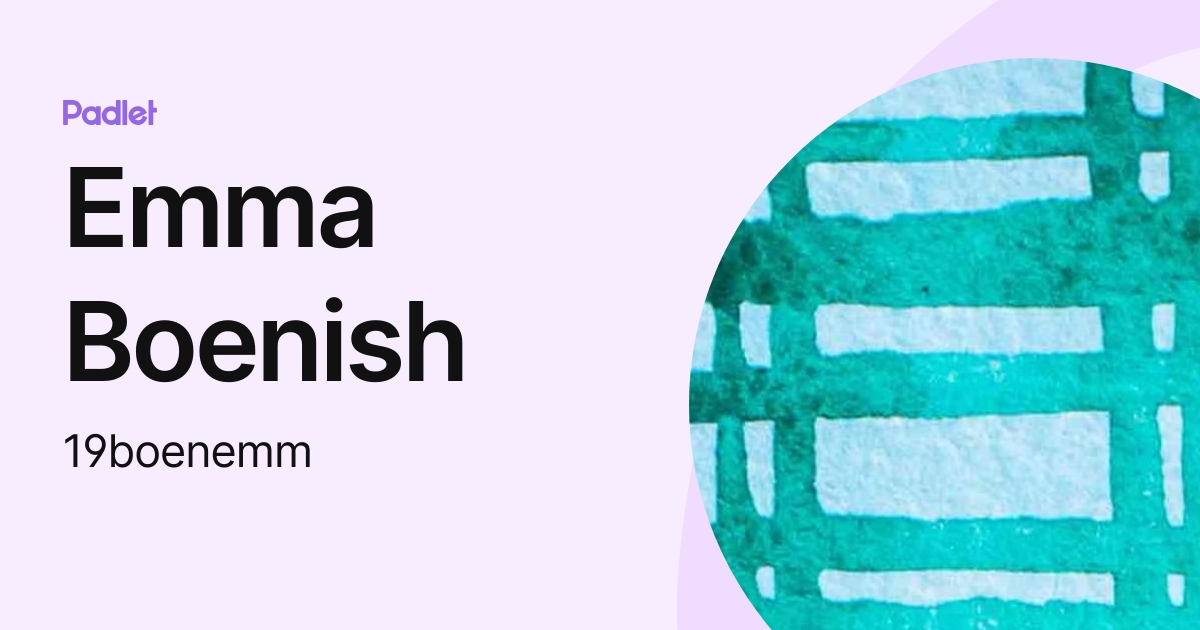 Emma Boenish (19boenemm) profile | Padlet