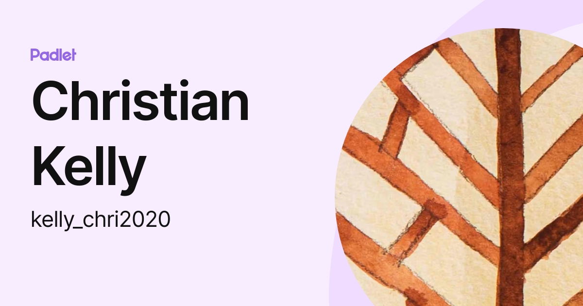 Christian Kelly (kelly_chri2020) profile | Padlet