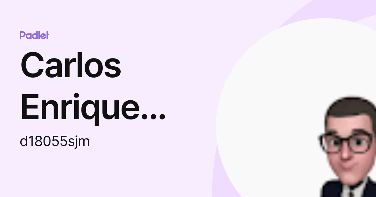 Carlos Enrique Tocto Castillo (d18055sjm) perfil | Padlet