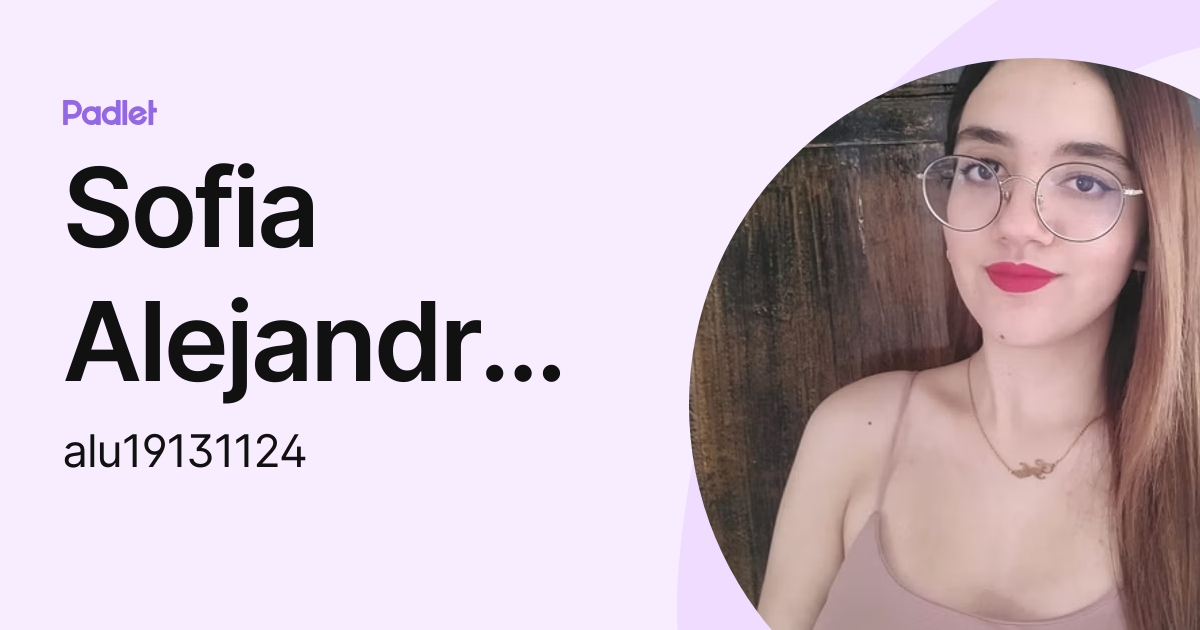 Sofia Alejandra Venegas Mata (alu19131124) profile | Padlet