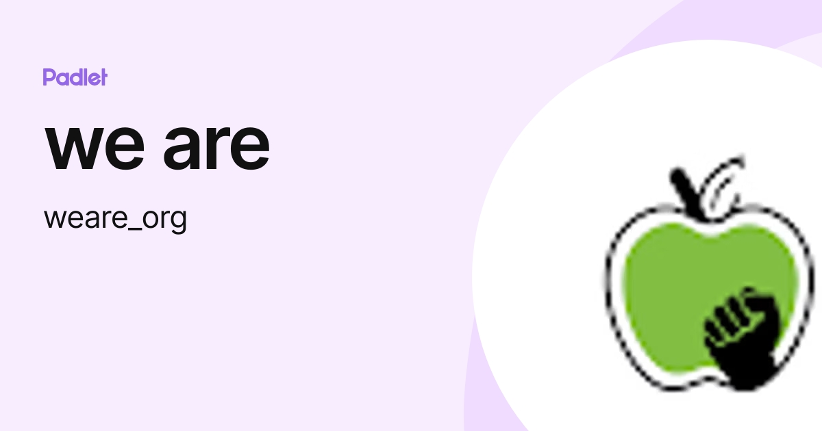 we are (weare_org) profile | Padlet