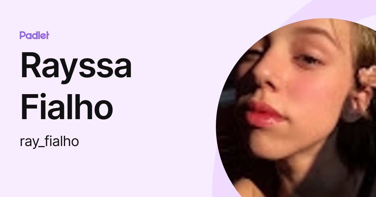 Rayssa Fialho (ray_fialho) profile | Padlet
