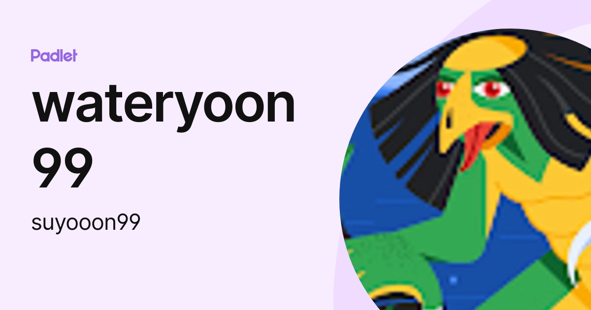 wateryoon 99 (suyooon99) profile | Padlet