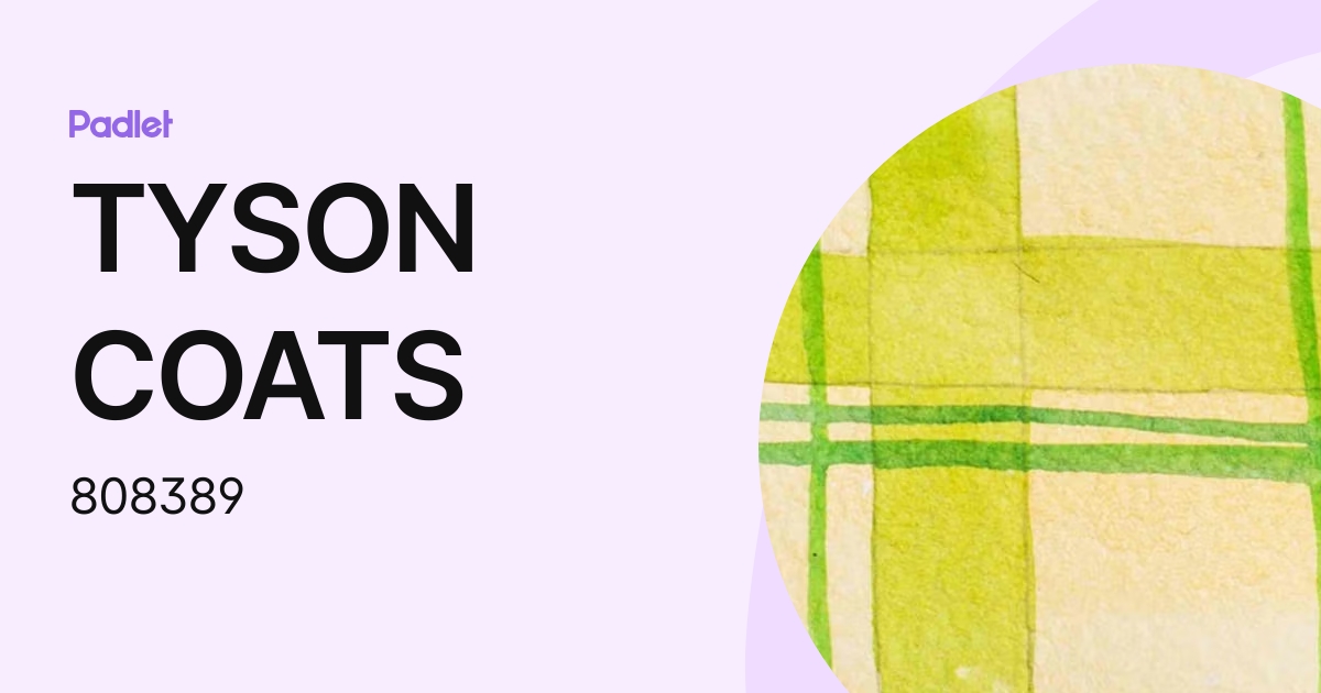 TYSON COATS (808389) profile | Padlet