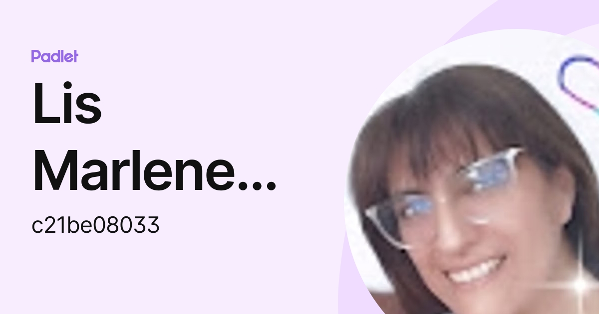 Lis Marlene Callupe Pacheco (c21be08033) profile | Padlet