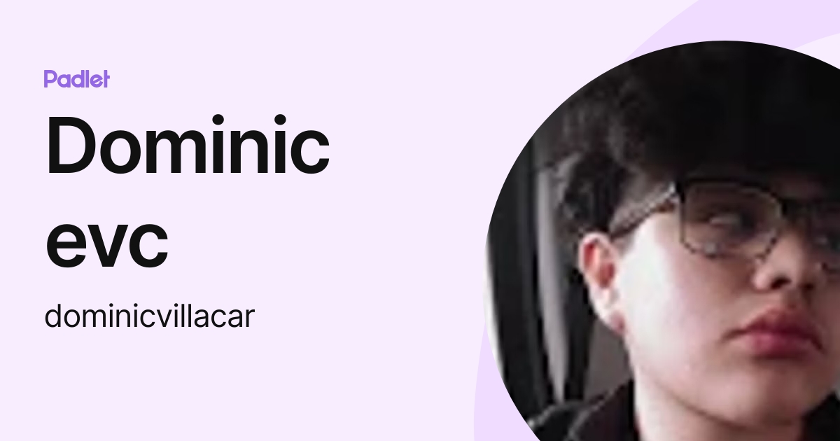 Dominic evc (dominicvillacar) profile | Padlet