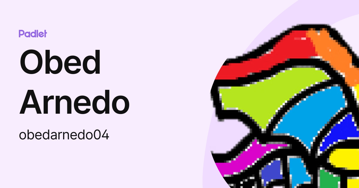 Obed Arnedo (obedarnedo04) profile | Padlet
