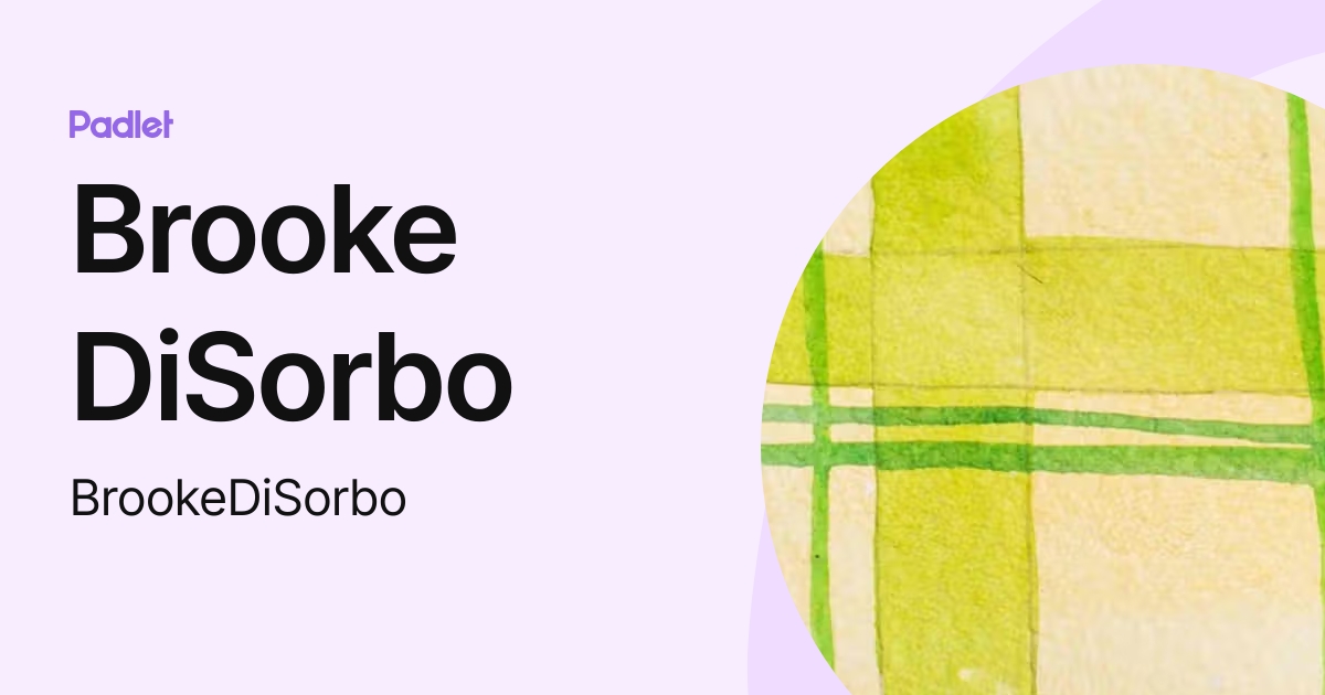 Brooke DiSorbo (BrookeDiSorbo) profile | Padlet