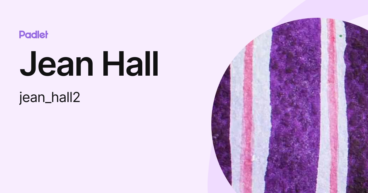 Jean Hall (jean_hall2) profile | Padlet