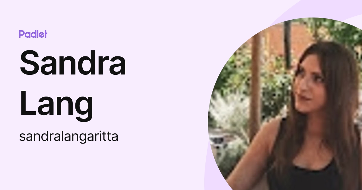 Sandra Lang (sandralangaritta) profile | Padlet