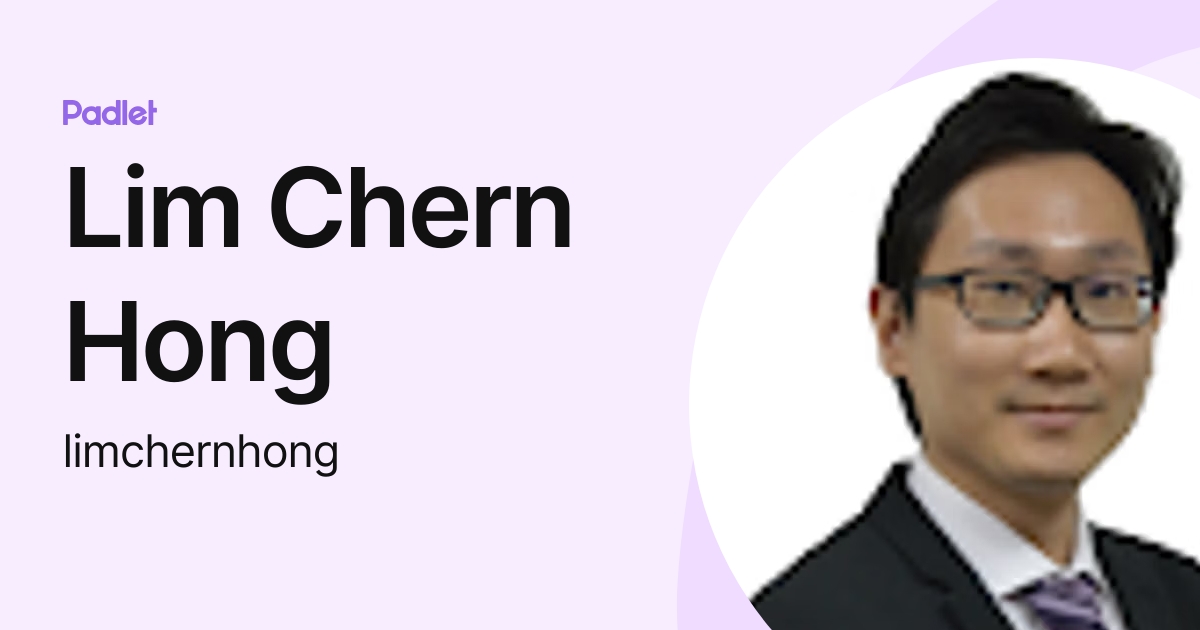 Lim Chern Hong (limchernhong) profile | Padlet