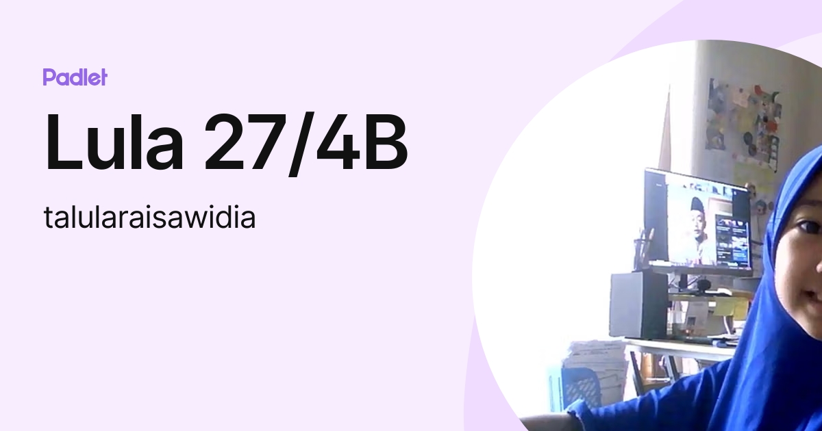 Lula 27/4B (talularaisawidia) profile | Padlet