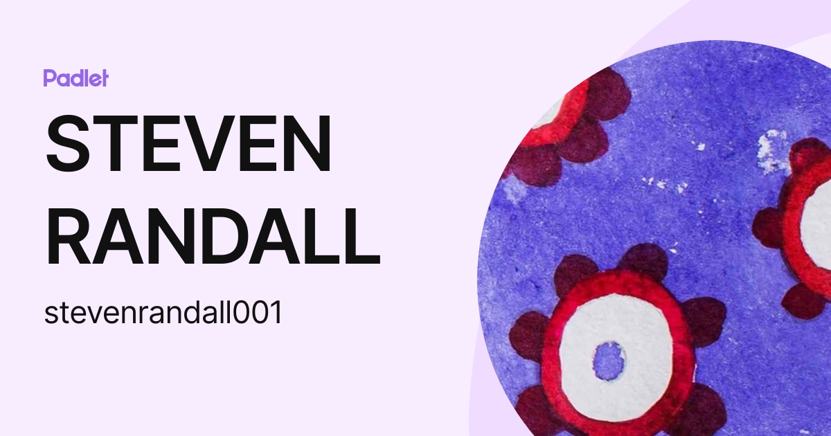 STEVEN RANDALL (stevenrandall001) profile | Padlet